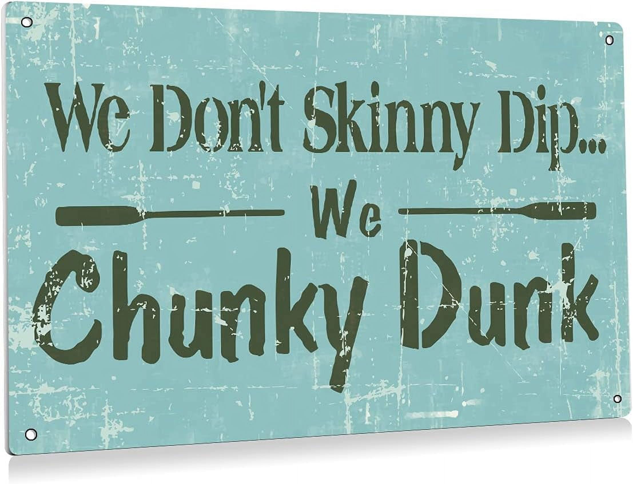 Adale Retro We Don't Skinny Dip We Chunky Dunk Signs Pool Metal Tin ...
