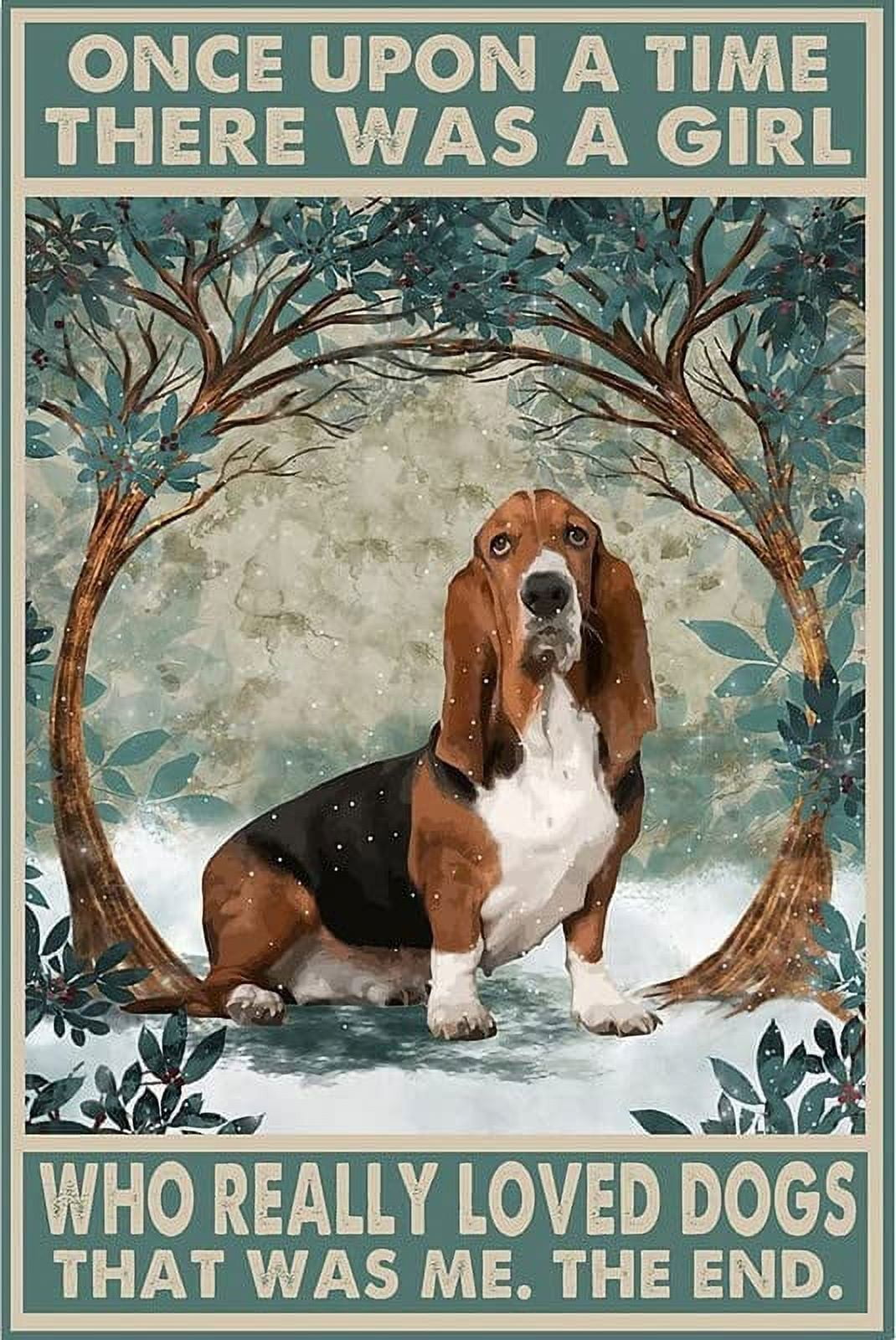 Adale Vintage Metal Tin Sign Basset Hound Once Upon the Time There Was ...
