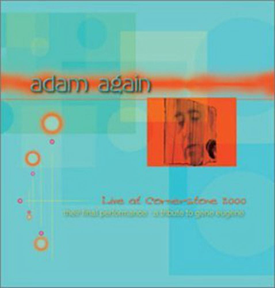 Adam Again - Live at Cornerstone 2000 a Tribute to Gene Eugene - CD ...