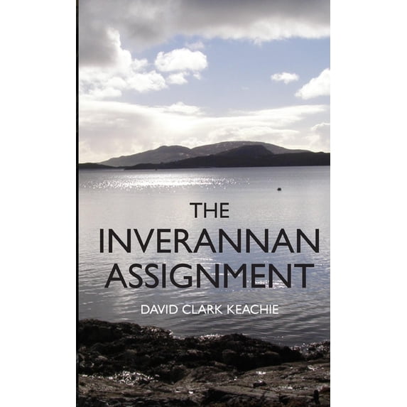 The Inverannan Murders The Inverannan Assignment, Book 1, (Paperback ...