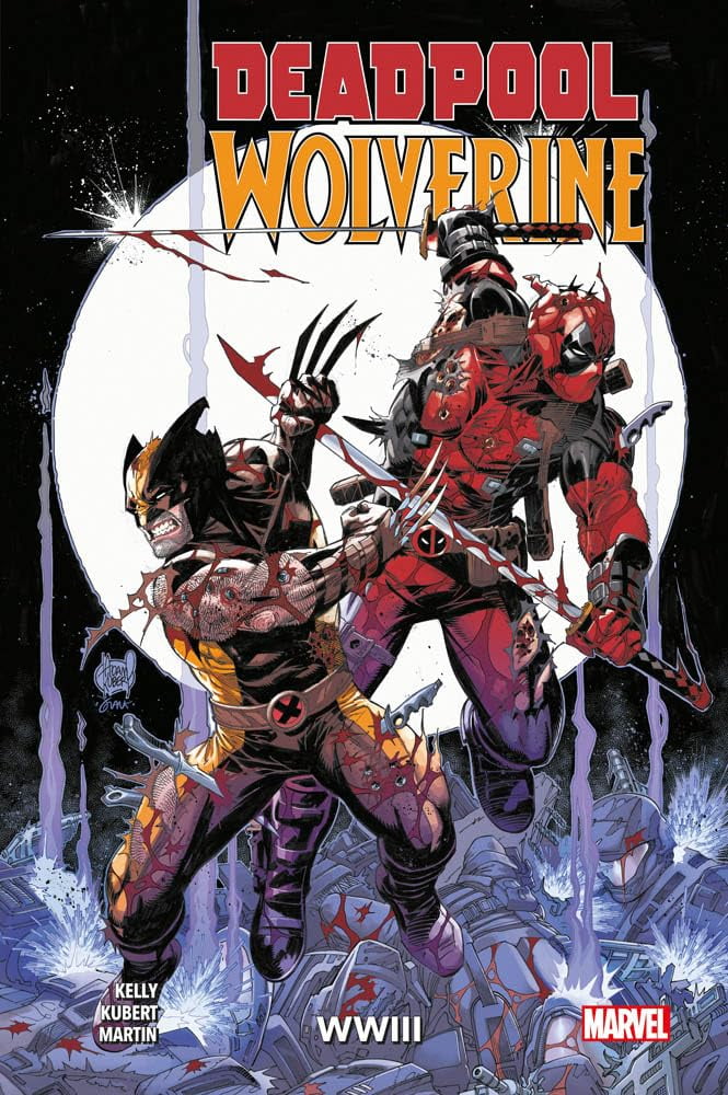 Adam Kubert,Joe Kelly Deadpool & Wolverine. WWIII (Hardcover) - Walmart.com