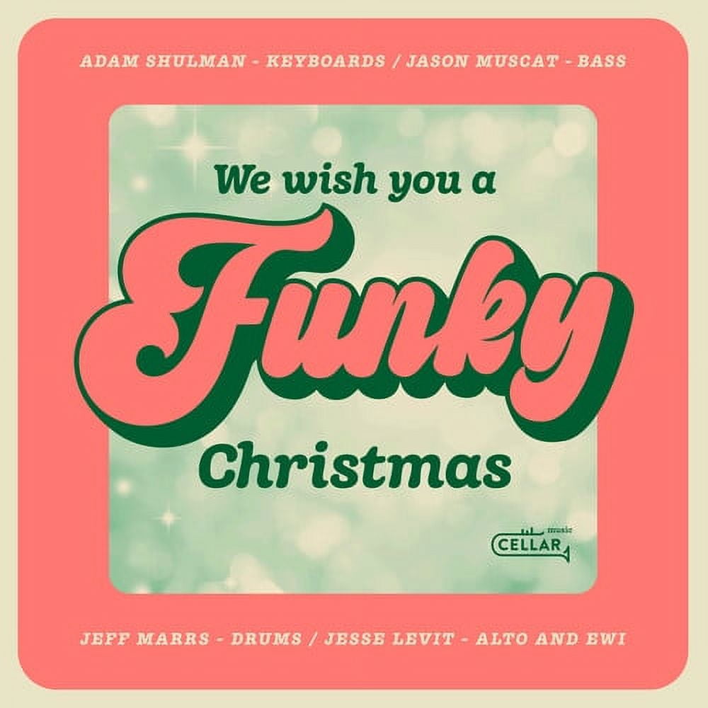 Adam Shulman - We Wish You A Funky Christmas - Music & Performance - CD ...