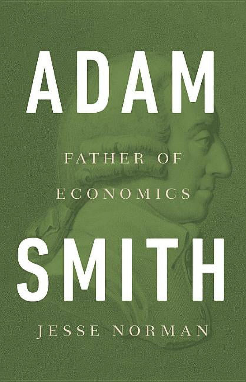 Adam Smith : Father of Economics (Hardcover) - Walmart.com