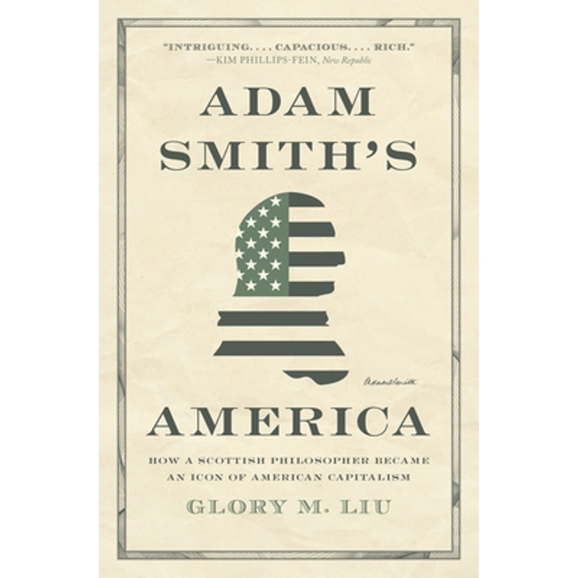 Pre-Owned Adam Smiths America: How a Scottish Philosopher Became an ...
