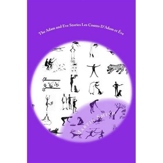 Adam and Eve Stories Les Contes D'adam Et ?ve : Laugh Out Loud Stories ...