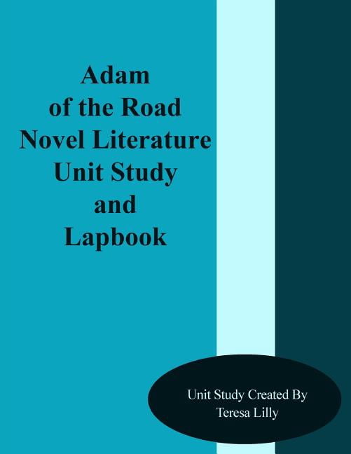 Adam of the Road Novel Literature Unit Study and Lapbook, (Paperback ...
