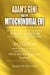 Adam's Gene and the Mitochondrial Eve: A Nonincestuous Descent of Man ...