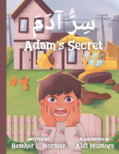 Adam's Secret سِرُّ آدَمَ: English - Arabic (Bilingual Edition) a ...