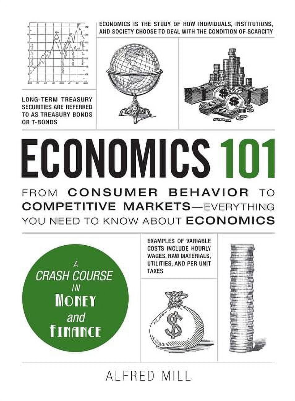 Adams 101 Series: Economics 101 : From Consumer Behavior to Competitive ...