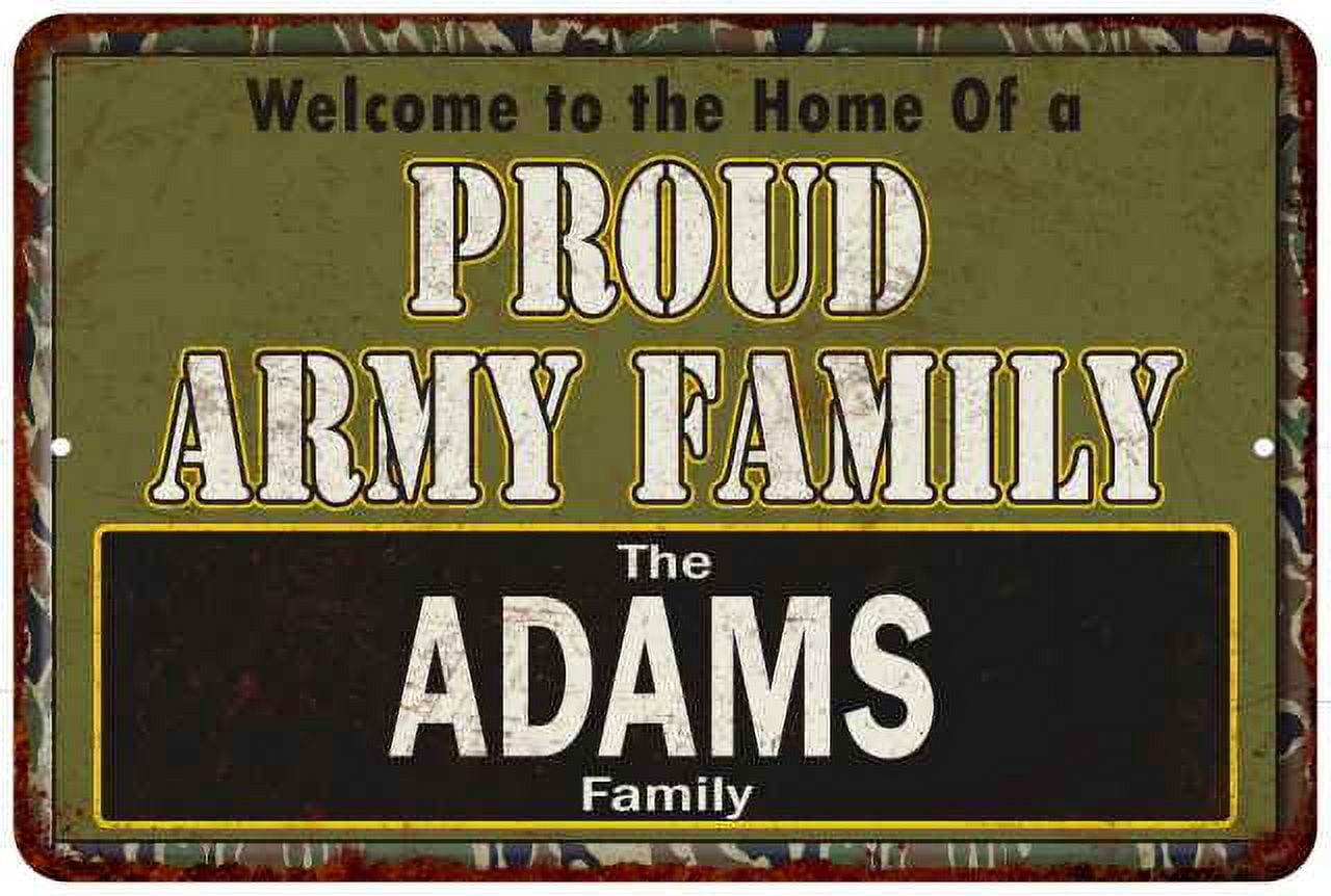 Adams Proud Army Family Sign Gift 8x12 Metal Sign 108120023039 ...