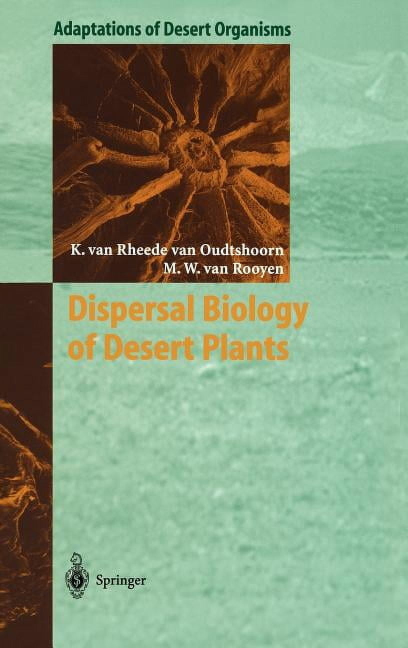 Adaptations of Desert Organisms: Dispersal Biology of Desert Plants ...