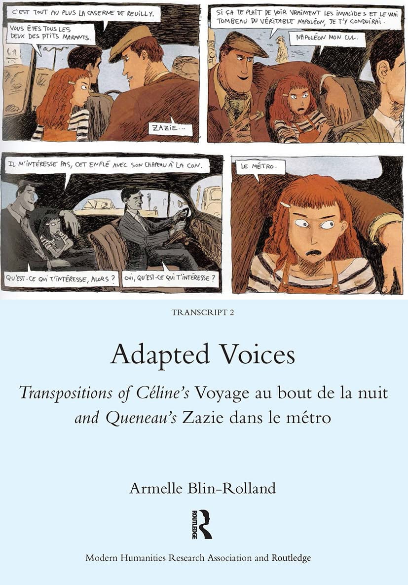 Adapted Voices: Transpositions of Céline’s Voyage au bout de la nuit ...