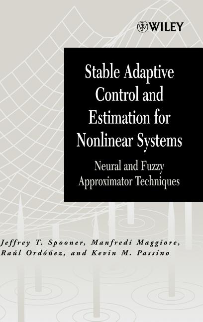 Adaptive and Cognitive Dynamic Systems: Stable Adaptive Control and Estimation for Nonlinear ...