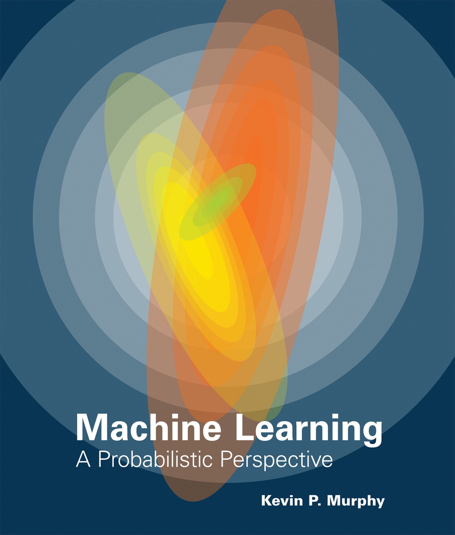 Adaptive Computation and Machine Learning series: Machine Learning : A Probabilistic Perspective ...