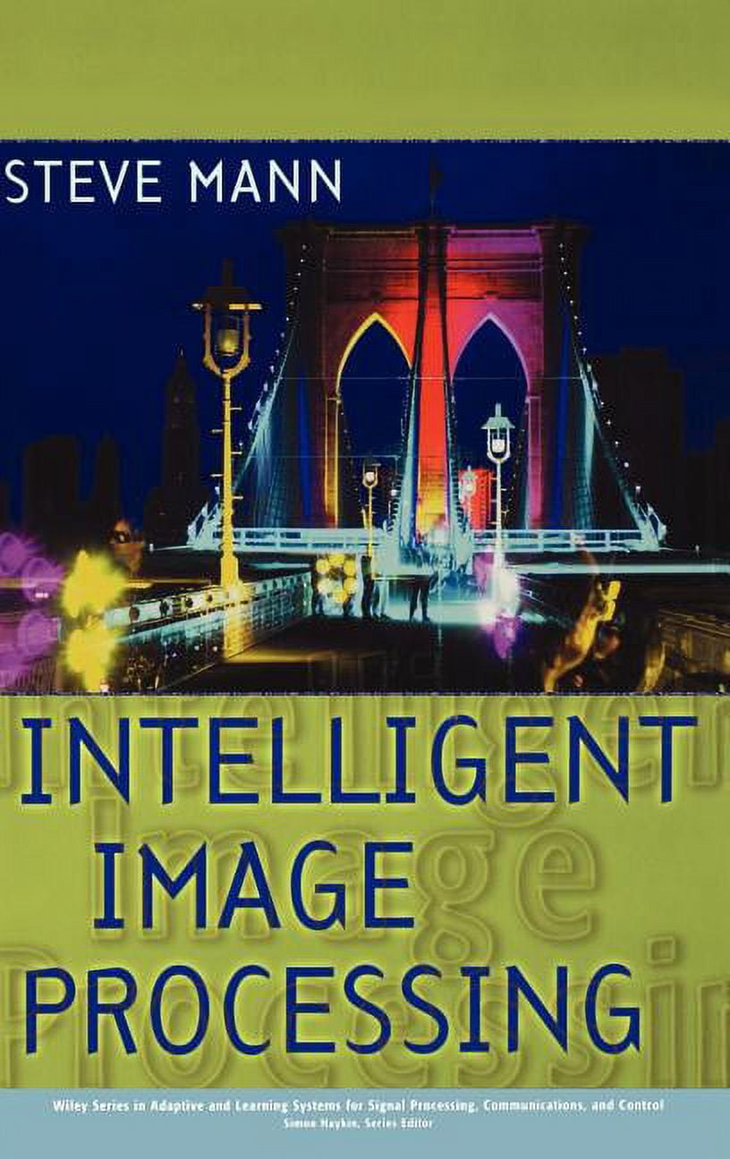 Adaptive and Cognitive Dynamic Systems: Intelligent Image Processing ...