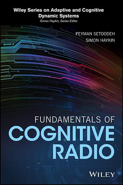 Adaptive and Cognitive Dynamic Systems: Signal Processing, L ... Adaptive and Cognitive Dynamic Systems: Signal Processing, L ...