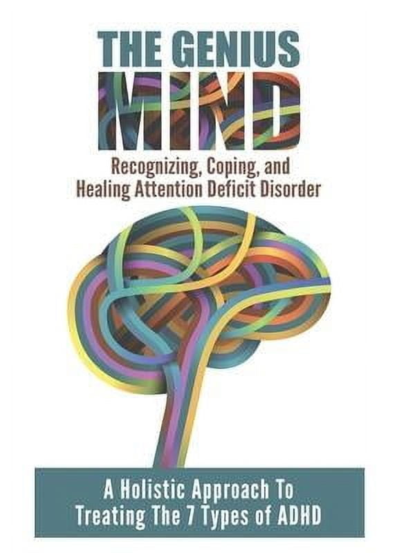 Add (Attention Deficit Disorder): A Holistic Approach To Treating The 7 ...