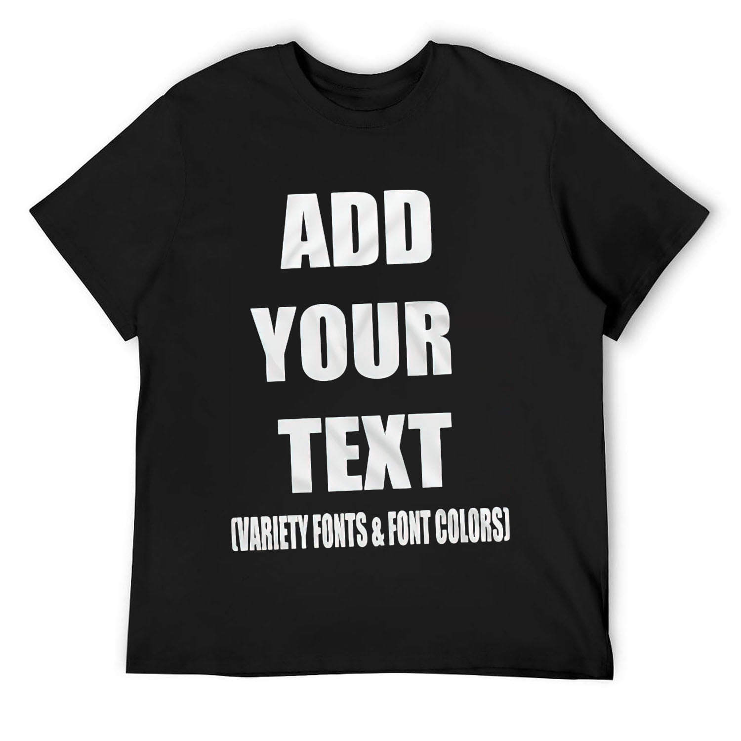 Add Your Text Custom T-Shirt Men's Tee Tshirt Black 4X-Large - Walmart.com
