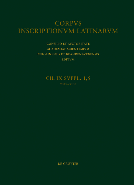 Addenda Et Corrigenda (CIL IX 9005-9133). Indices., (Hardcover ...