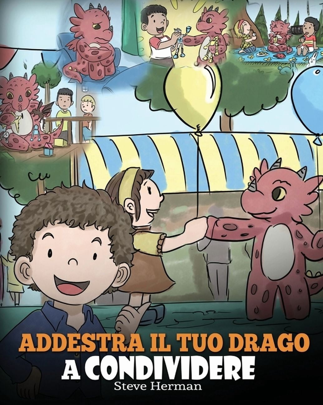 My Dragon Books Italiano Addestra il tuo drago a condividere: (Teach ...