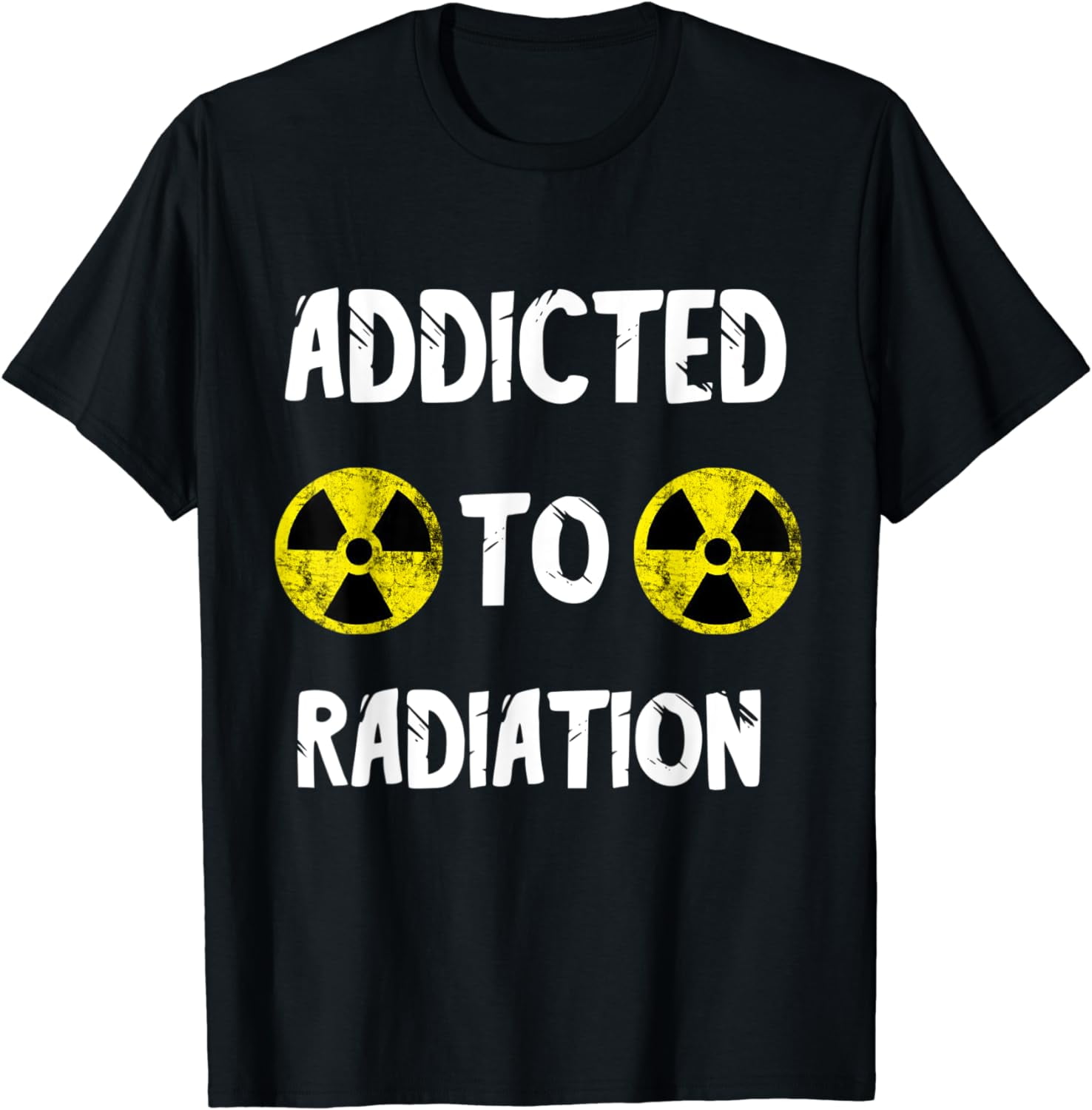 Addicted To Radiation Nuclear Fallout Symbol Radiology MRI Cotton T ...