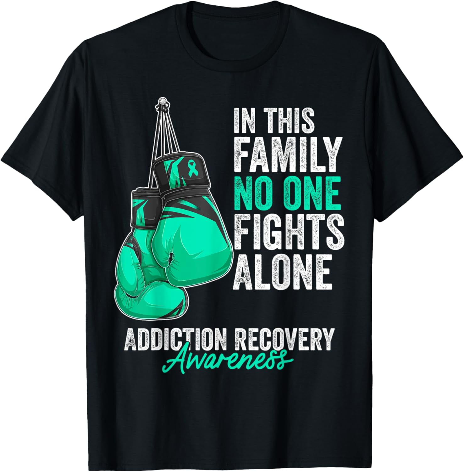 Addiction Recovery Awareness Month Gloves Teal Ribbon T-Shirt - Walmart.com