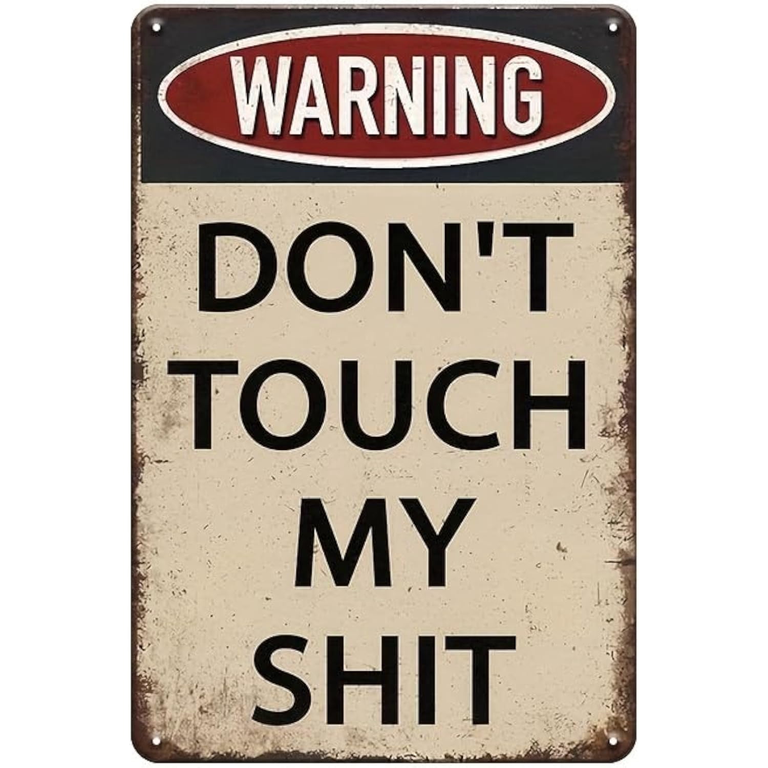 Adding A Touch Of Humor Metal Tin Sign Aluminum Warning Signs Indoor ...