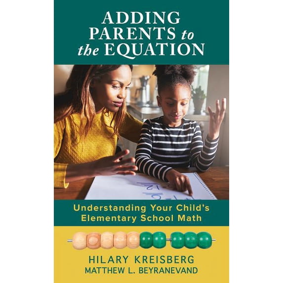Adding Parents to the Equation: Understanding Your Child's Elementary ...