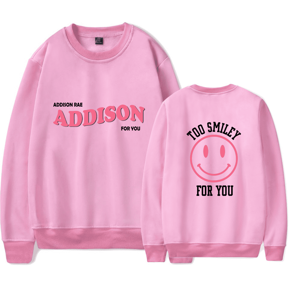 Addison Rae Merch Too Smiley For You Crewneck Sweatshirt Unisex Men ...