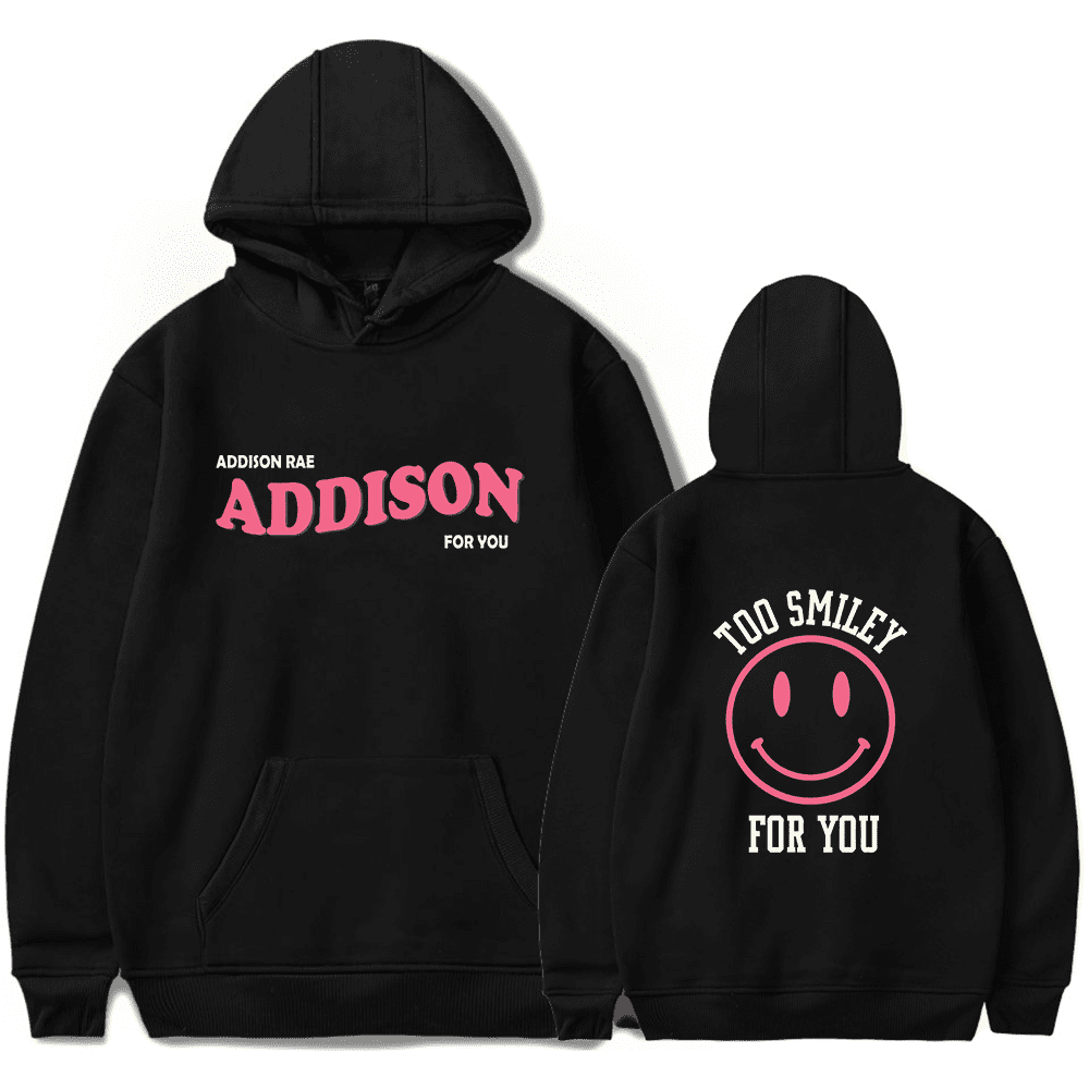 Addison Rae Merch Too Smiley For You Hoodie Unisex Men Women Long ...