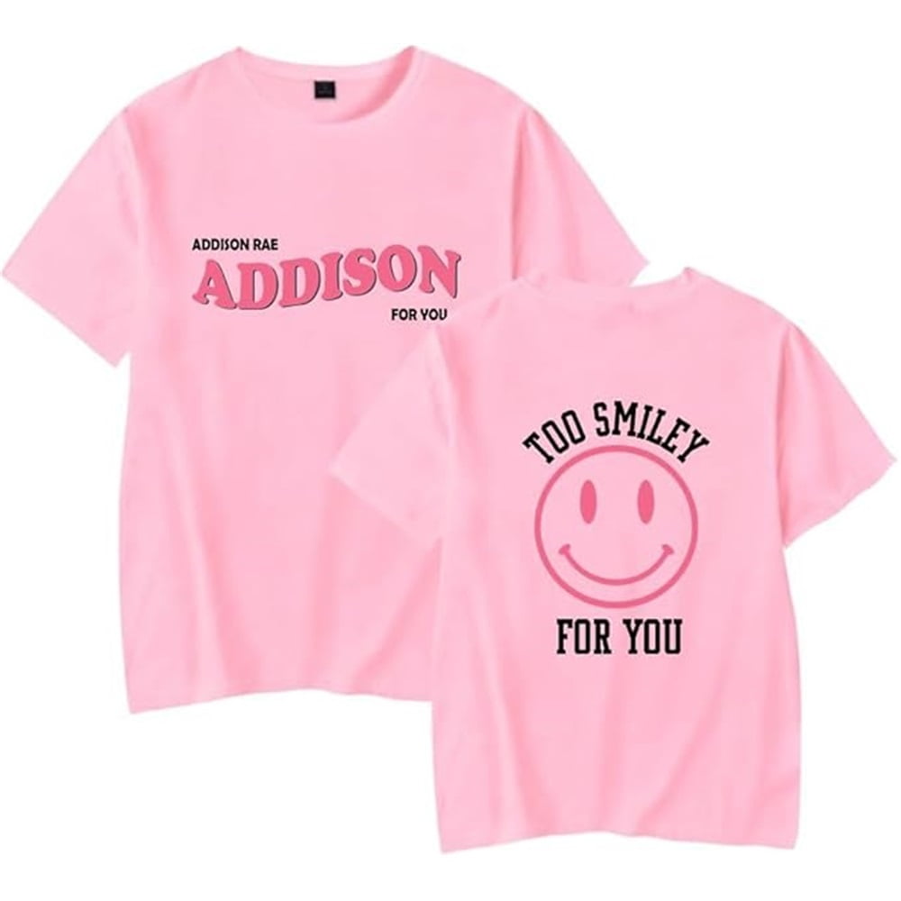 Addison Rae Merch Too Smiley For You Short Sleeve T-shirt Unisex Summer ...