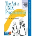 Addison-Wesley Professional Computing The Art of UNIX Programming ...