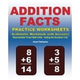 Pre-Owned Addition Facts Practice Worksheets Arithmetic Workbook with ...