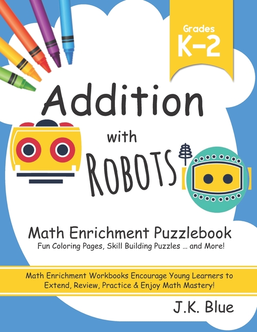 Addition & Subtraction with Robots! Addition with Robots: Kindergarten ...