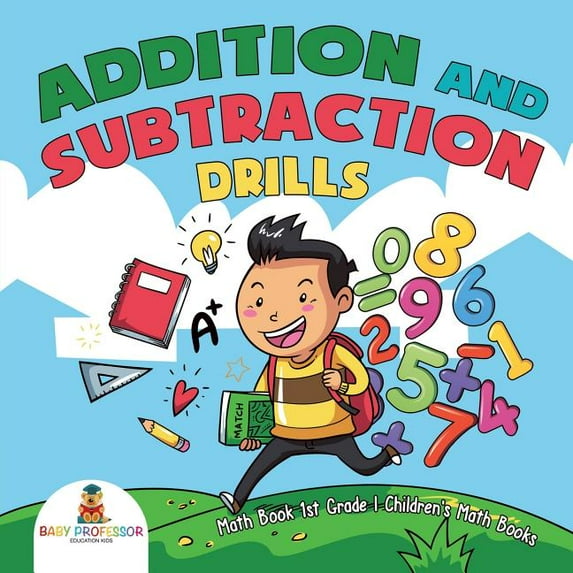Addition and Subtraction Drills - Math Book 1st Grade Children's Math ...