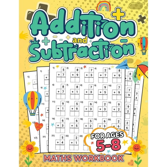 Addition and Subtraction Math Book for Kids Ages 5-8: Discover the ...