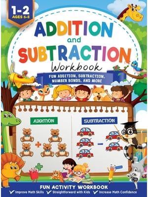 Addition and Subtraction Workbook : Math Workbook Grade 1 Fun Addition ...