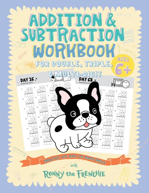 Addition and Subtraction Workbook for Double, Triple, & Multi-Digit ...