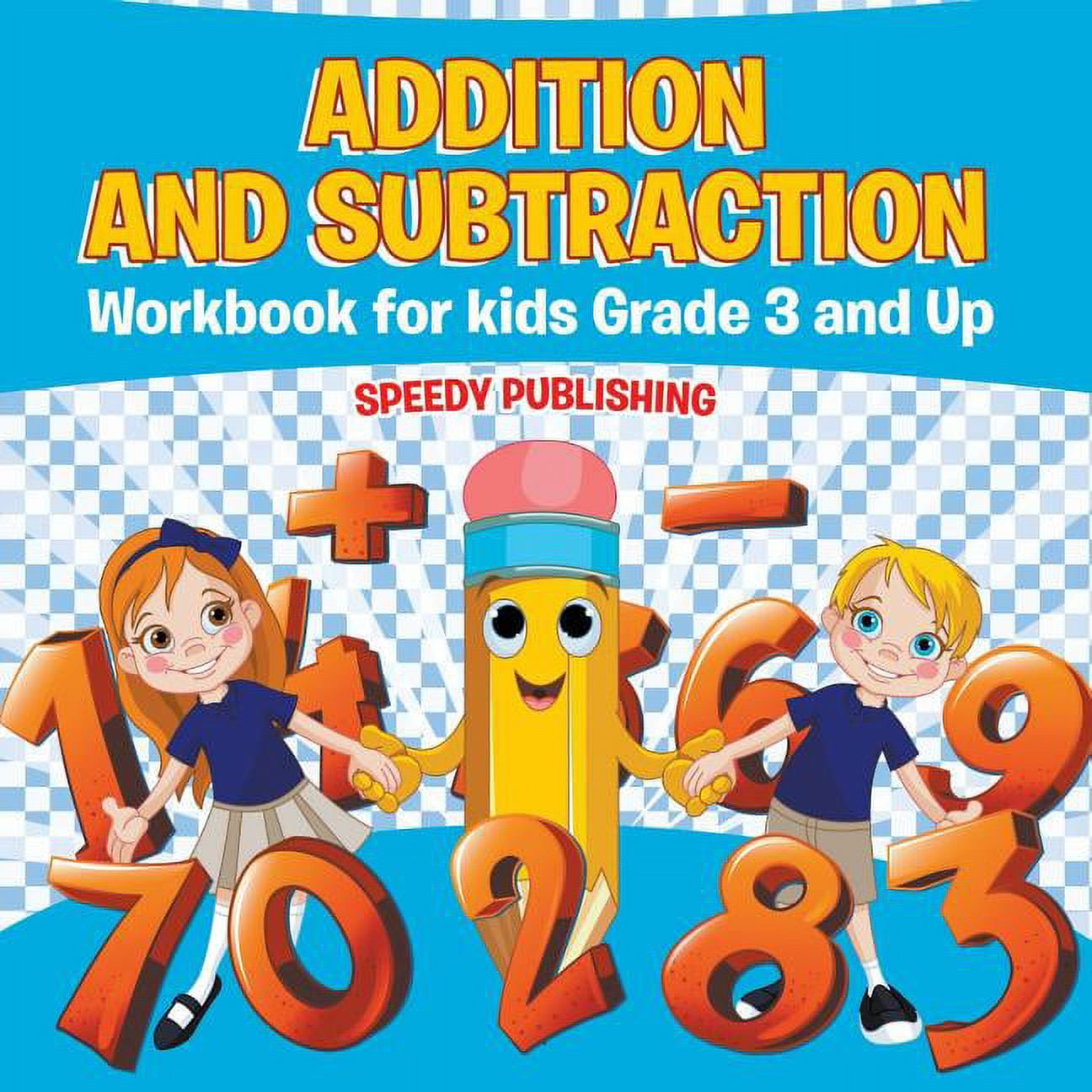 Addition and Subtraction Workbook for Kids Grade 3 and Up (Paperback ...