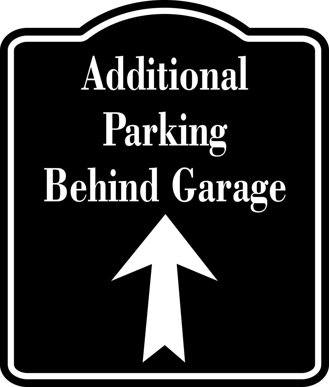 Additional Parking Behind Garage Up Arrow BLACK Aluminum Composite Sign ...