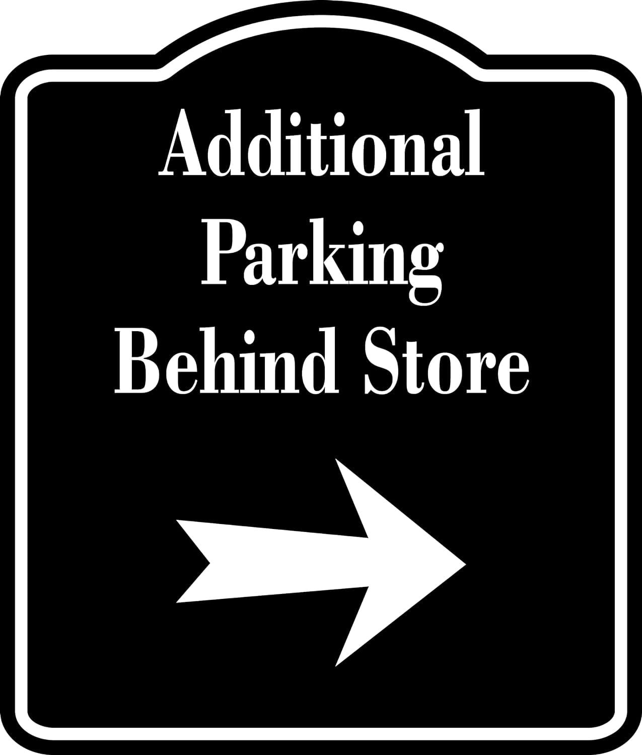 Additional Parking Behind Store Right Arrow BLACK Aluminum Composite ...