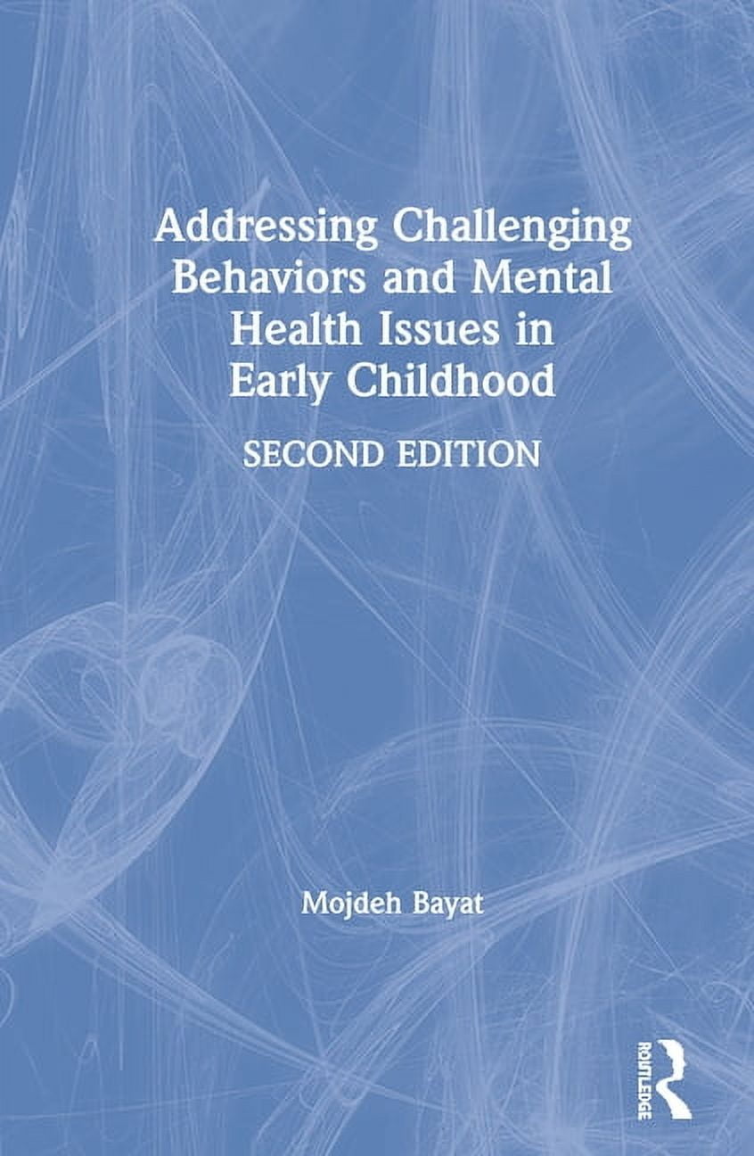 Addressing Challenging Behaviors and Mental Health Issues in Early ...