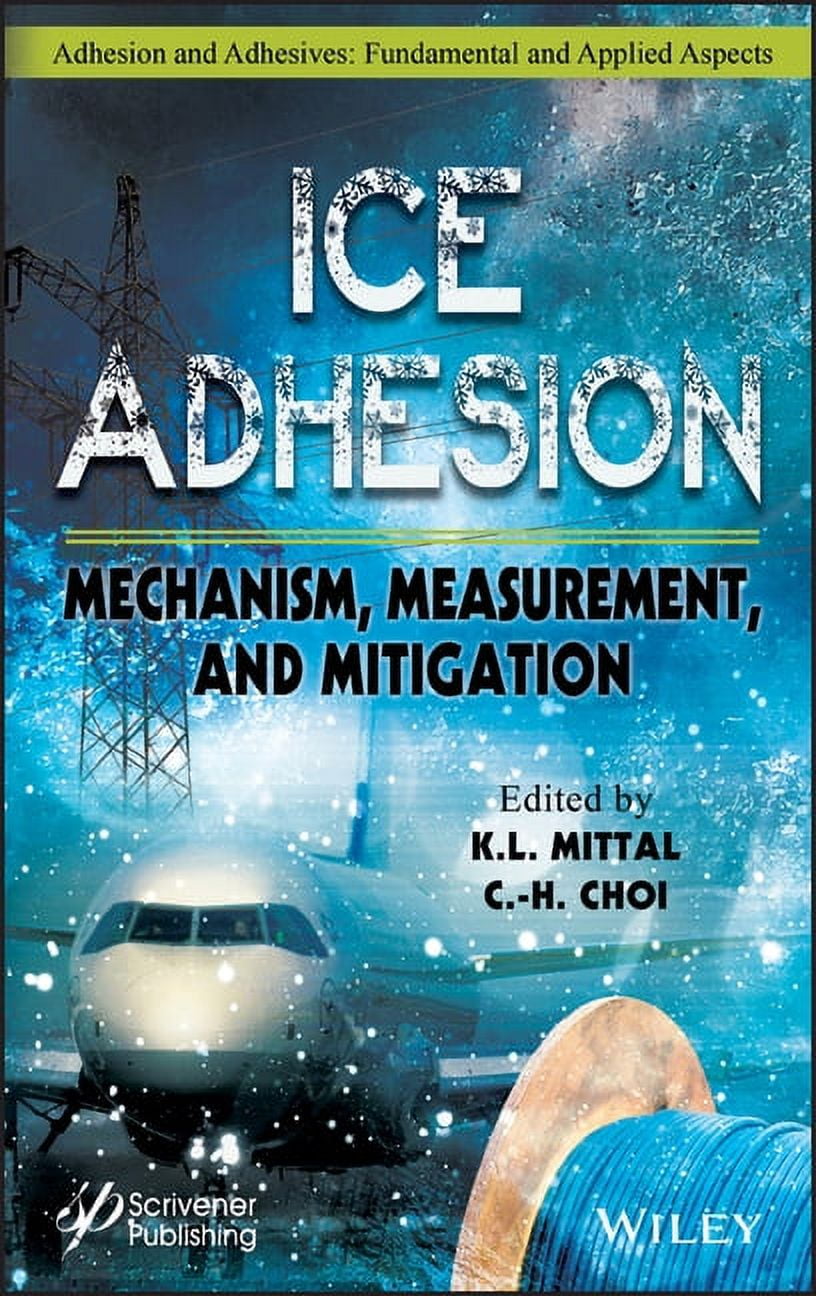 Adhesion and Adhesives: Fundamental and Ice Adhesion: Mechanism ...