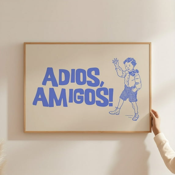 Adios Amigos Vintage Poster: Trendy Spanish Quote Print UNFRAMED PAPER ...