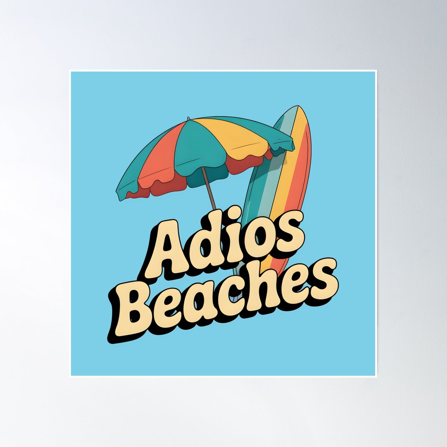 Adios Beaches Funny Retro Summer Quote Poster Wall Art, Modern Wall ...