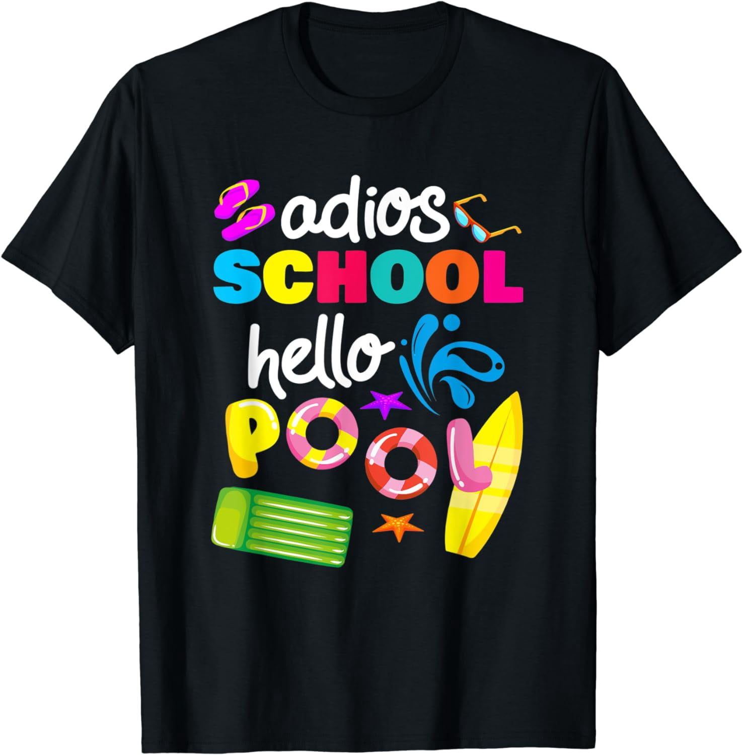 Adios School Hello Pool Funny Student or Teacher Humor T-Shirt ...
