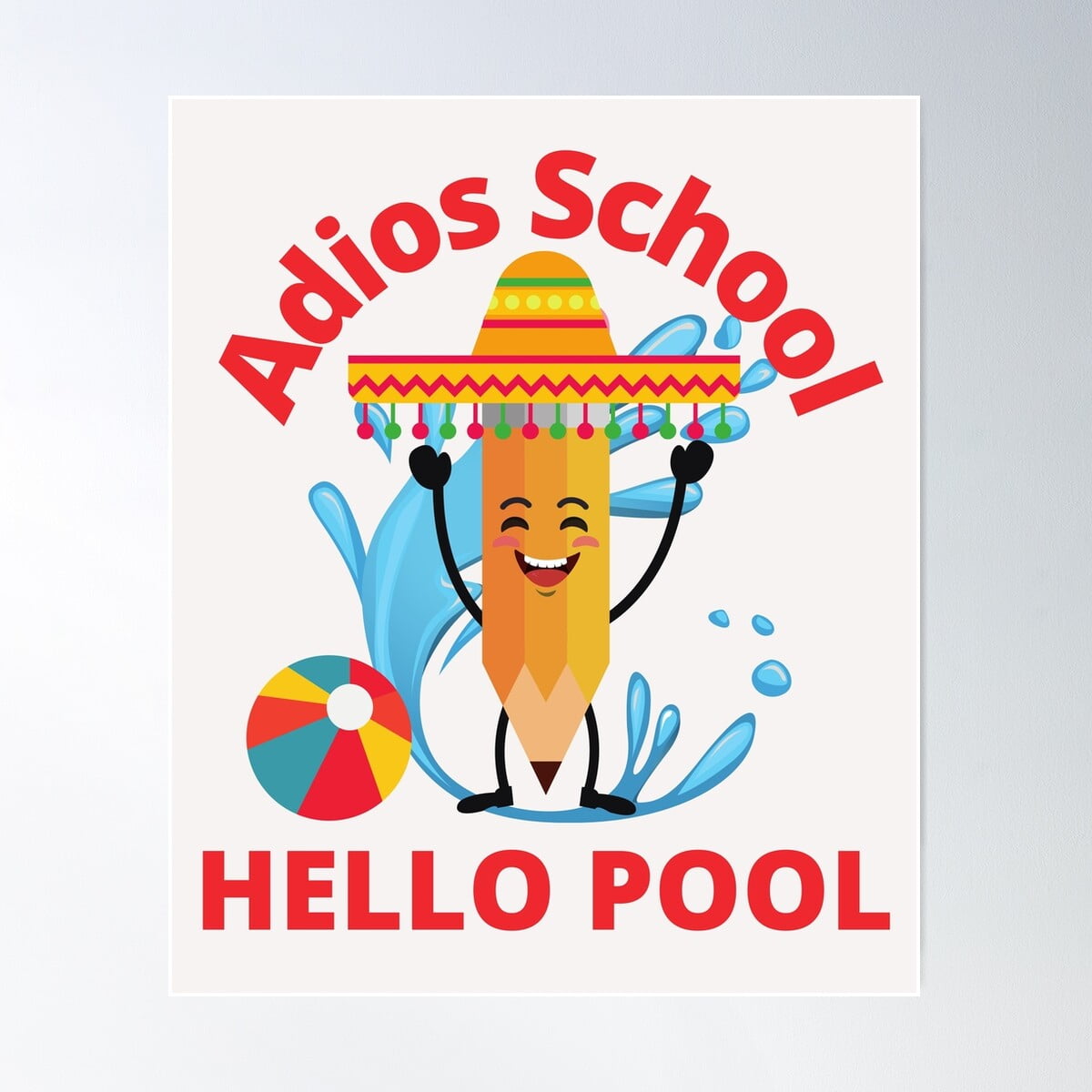 Adios School Hello Pool Poster Wall Art, Modern Wall Decor For Living ...