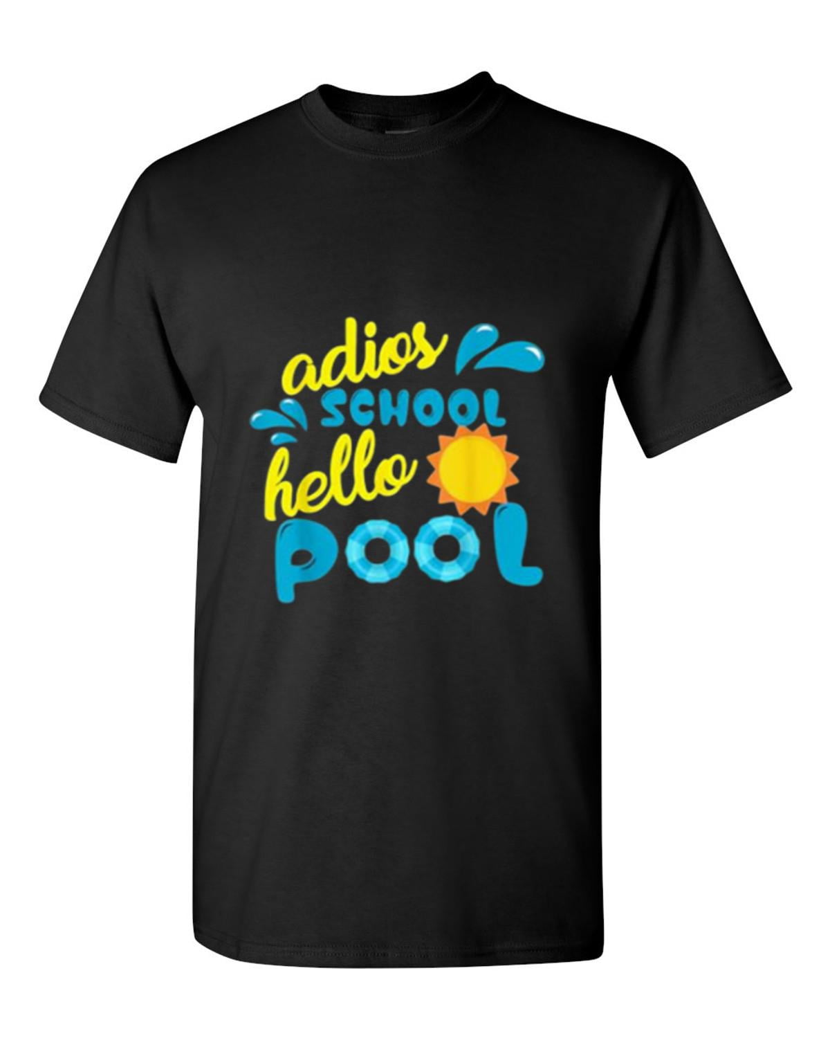 Adios School Hello Pool Summer Vacation Celebration Fun T-Shirt, for ...