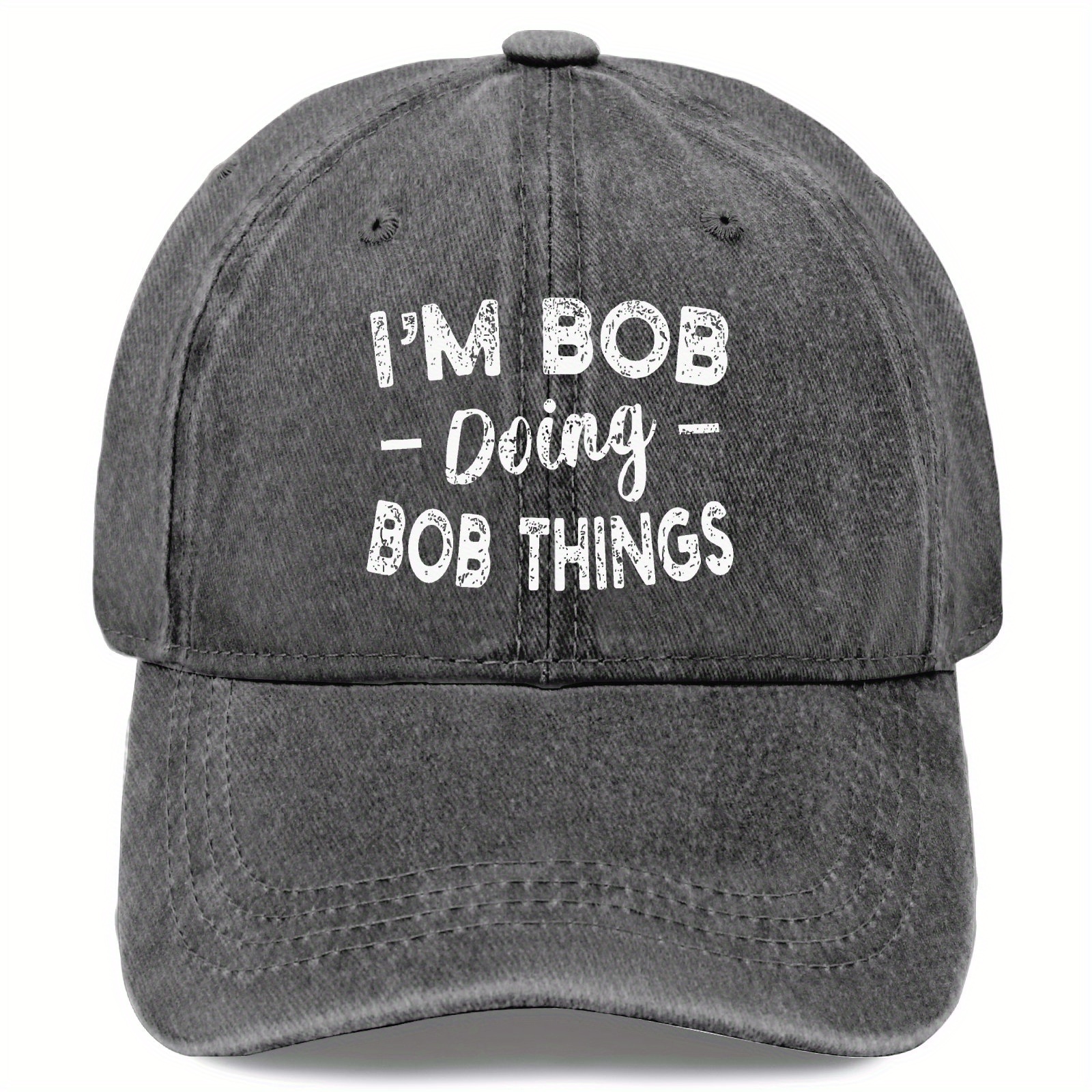 Adjustable Vintage "Hi I'm Bob Doing Bob Things" Baseball Cap ...