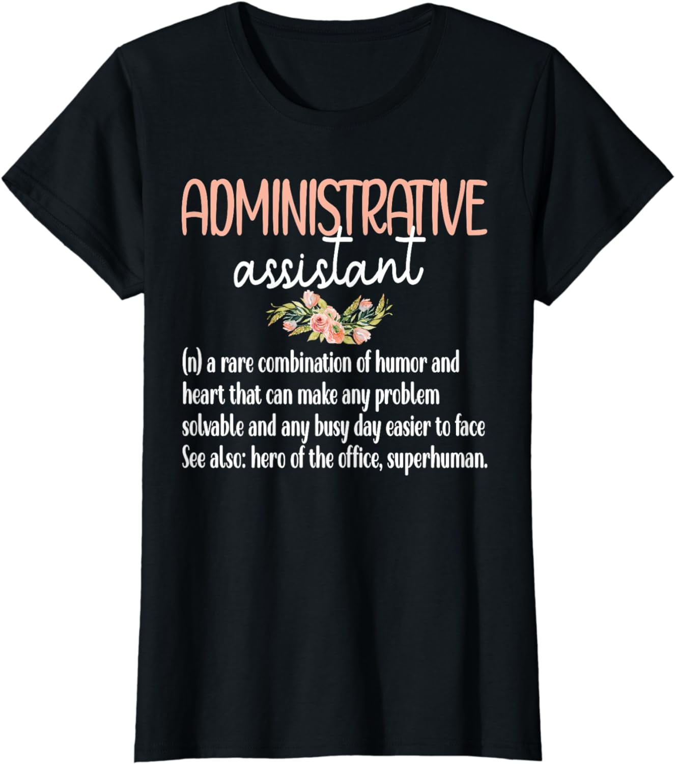 Admin Assistant Definition | Administrative Assistant T-Shirt - Walmart.com